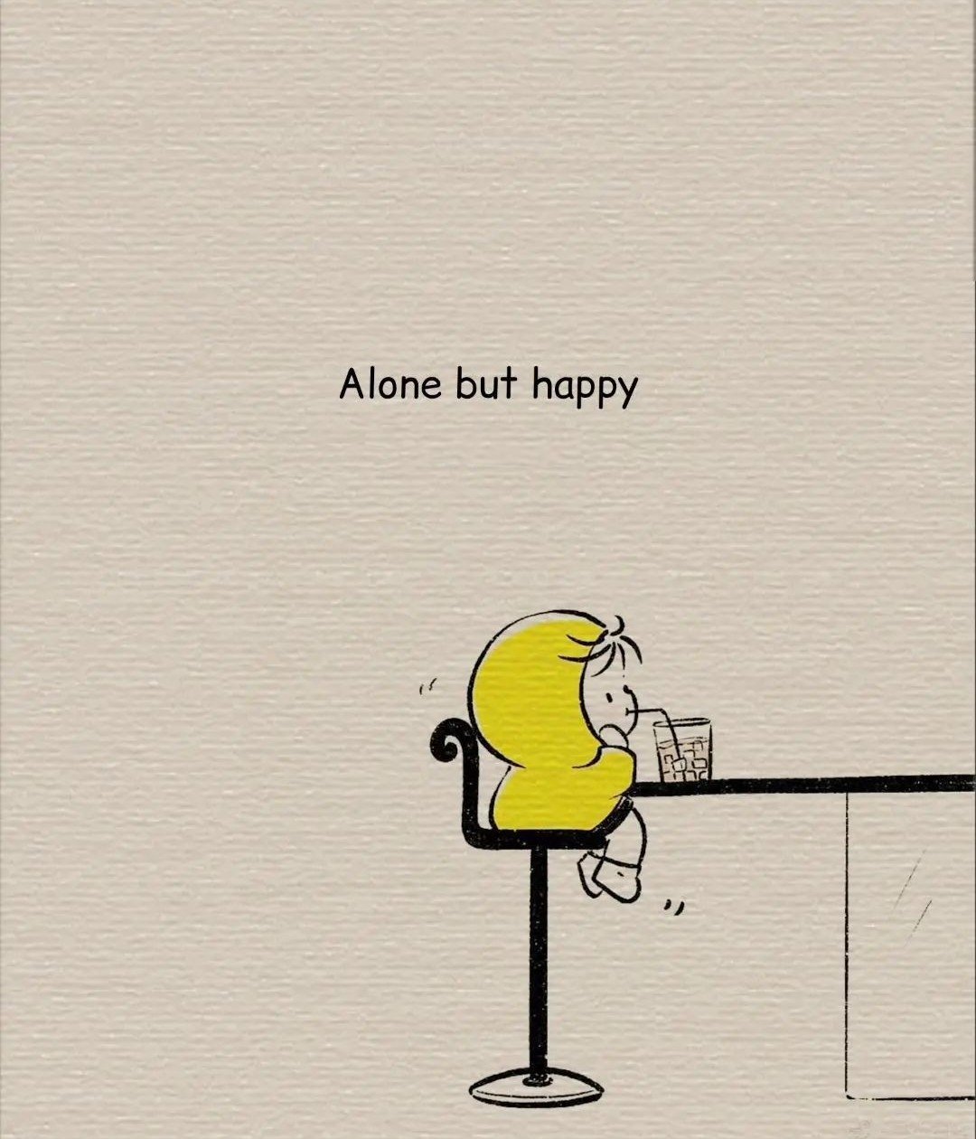 Alone And Happy Quotes