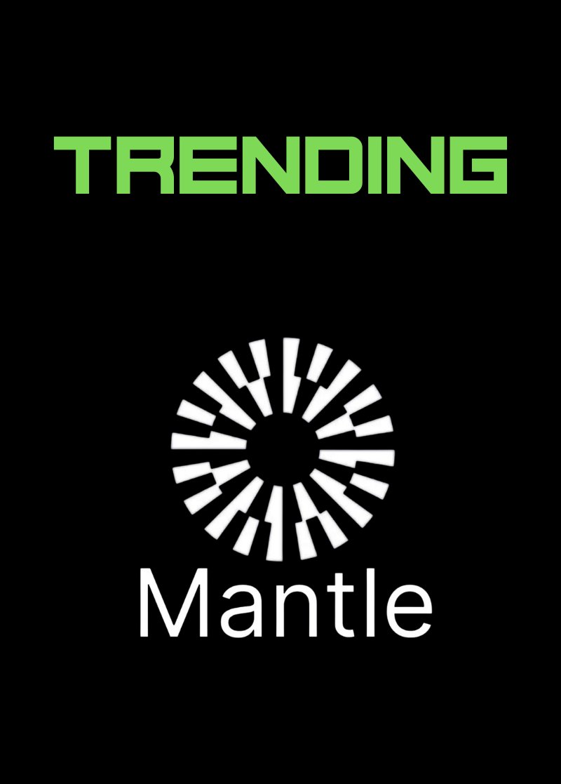 Mantle is trending! -- Here are 8 charts to give you a full breakdown ...