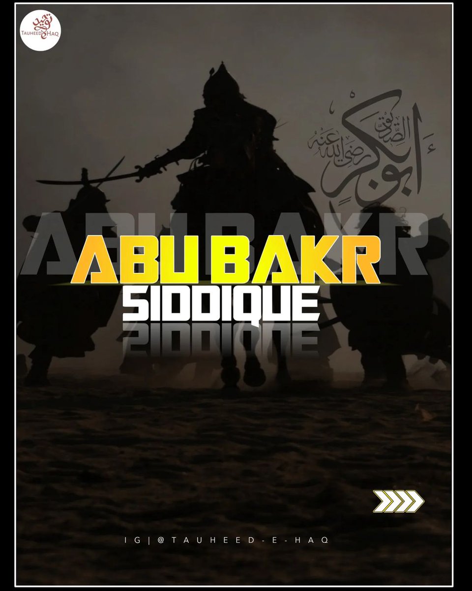 Abu-Bakr Siddique.🌼🌟😍🌹 THREAD. - Thread from `az @azgumel - Rattibha