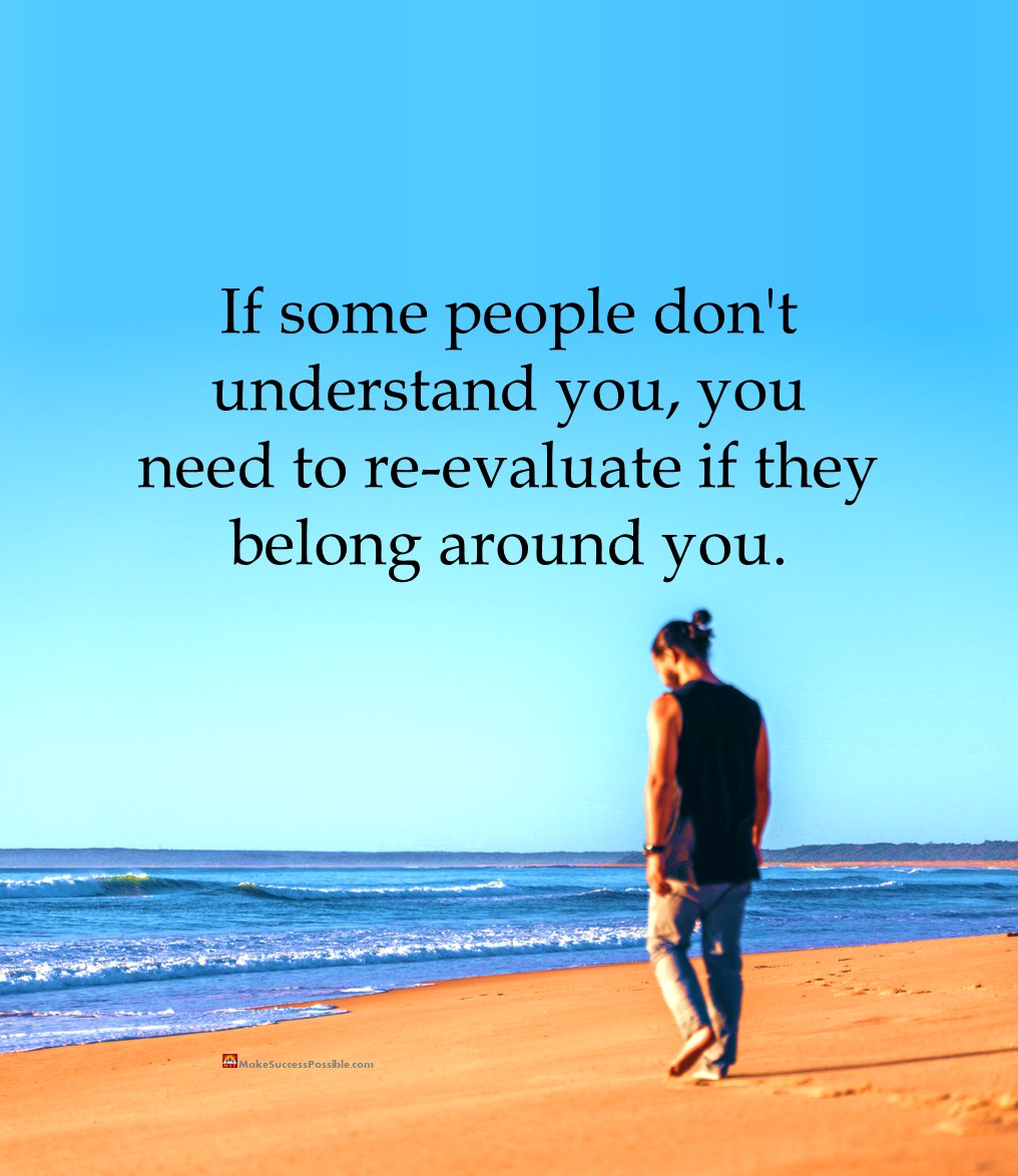 Sometimes People Dont Understand Quotes 225 Inspirational Quotes About