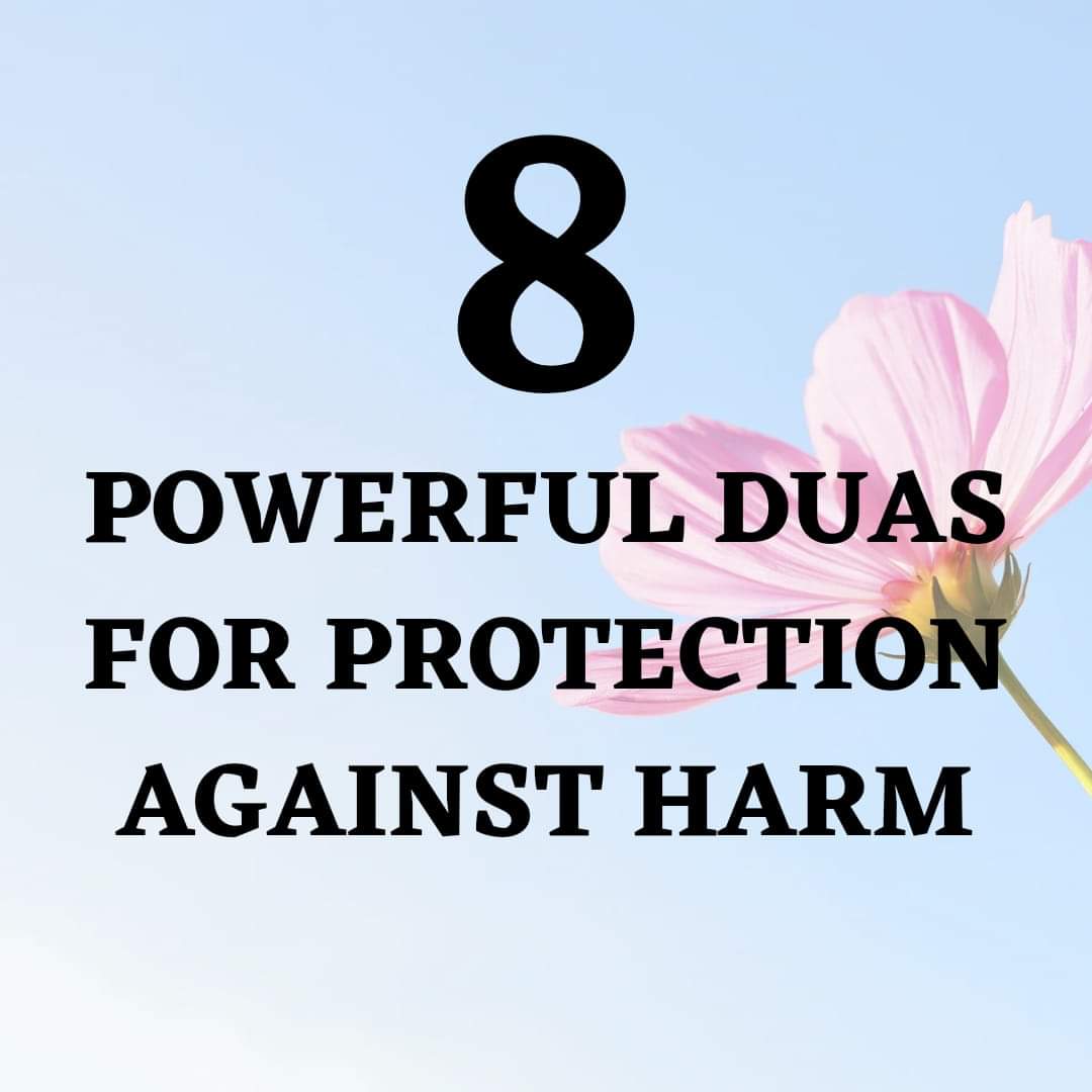 8 powerful Duas For Protection Against Harm 🌹💞🥀 Must Read 📚 - Thread ...