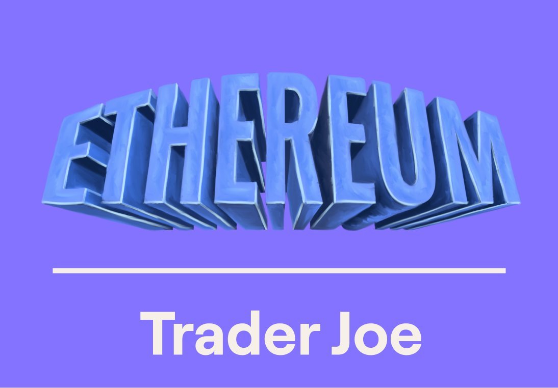 Gm friends, Trader Joe Takes on Ethereum: A New Era for the Successful ...