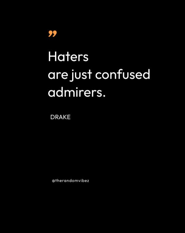 Drake Hater Quotes