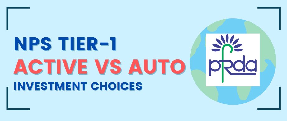 What is the difference between the two NPS Tier-1 Investment Choices ...