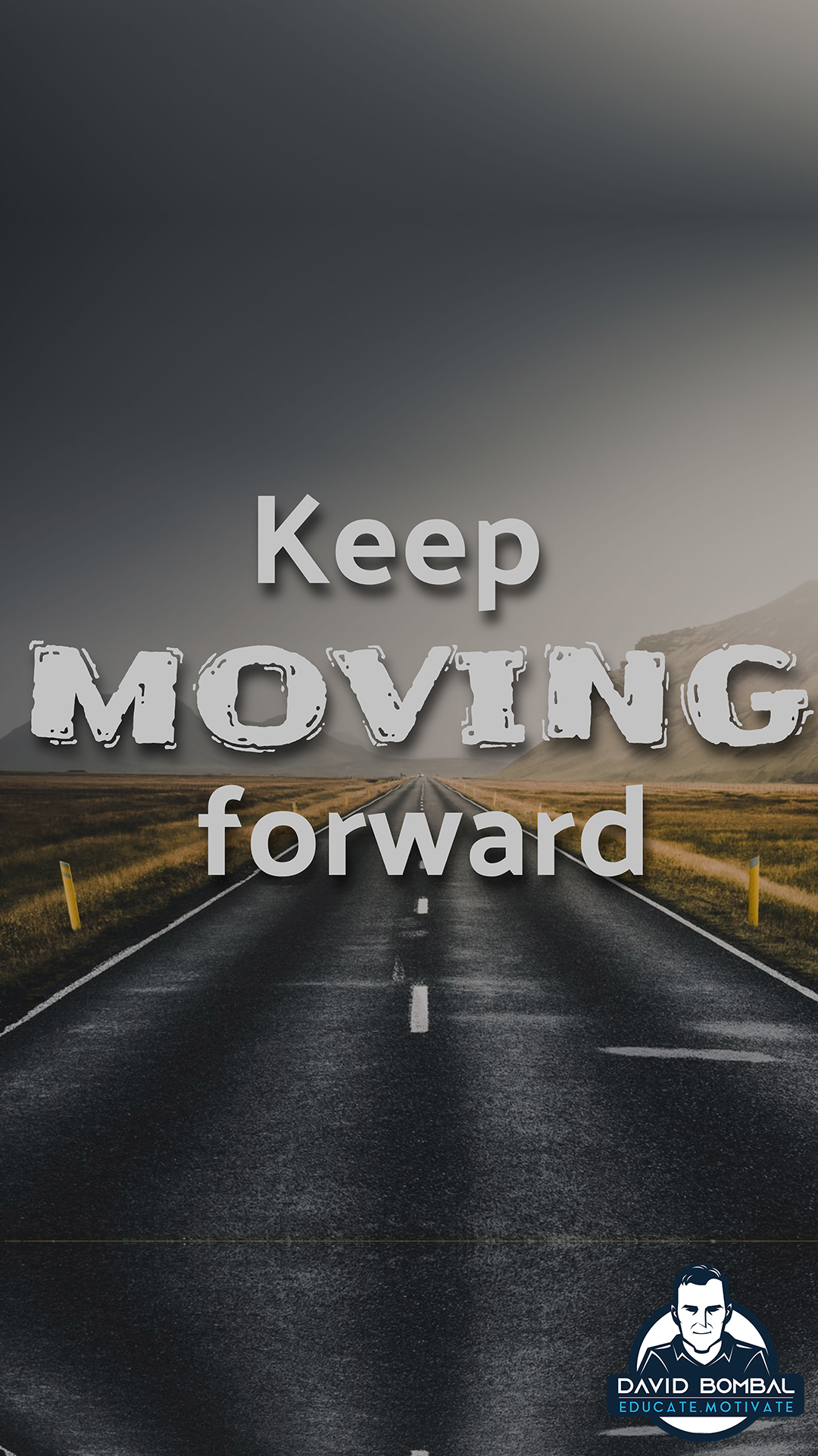 Keep Moving Forward Wallpaper