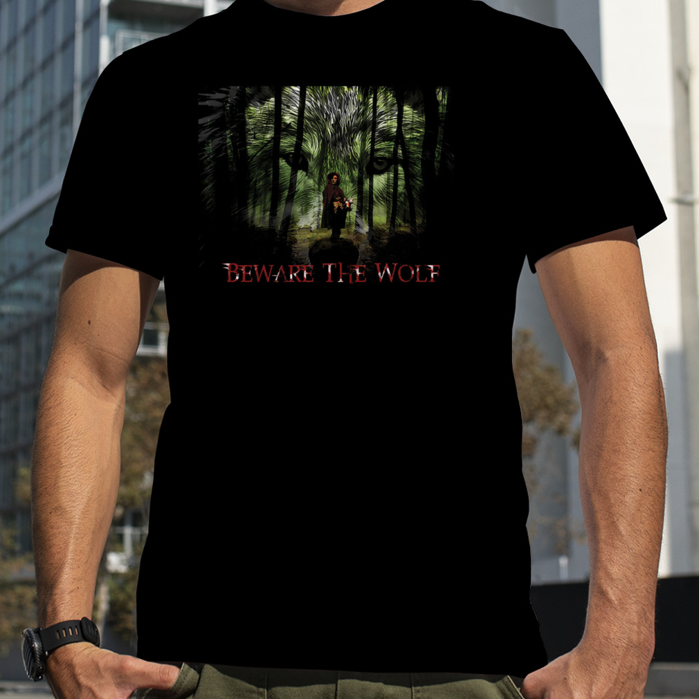 Beware Of Wolf T Shirt