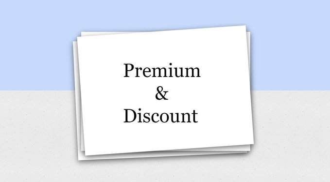 Premium & Discount Price Can Not Be Too High Or Too Low A Thread 🧵 ...