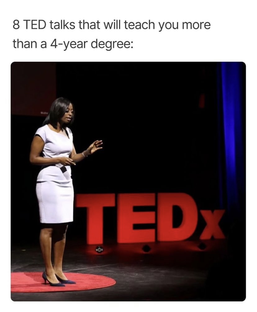 8 TED talks that will teach you more than a 4 year degree: //THREAD ...