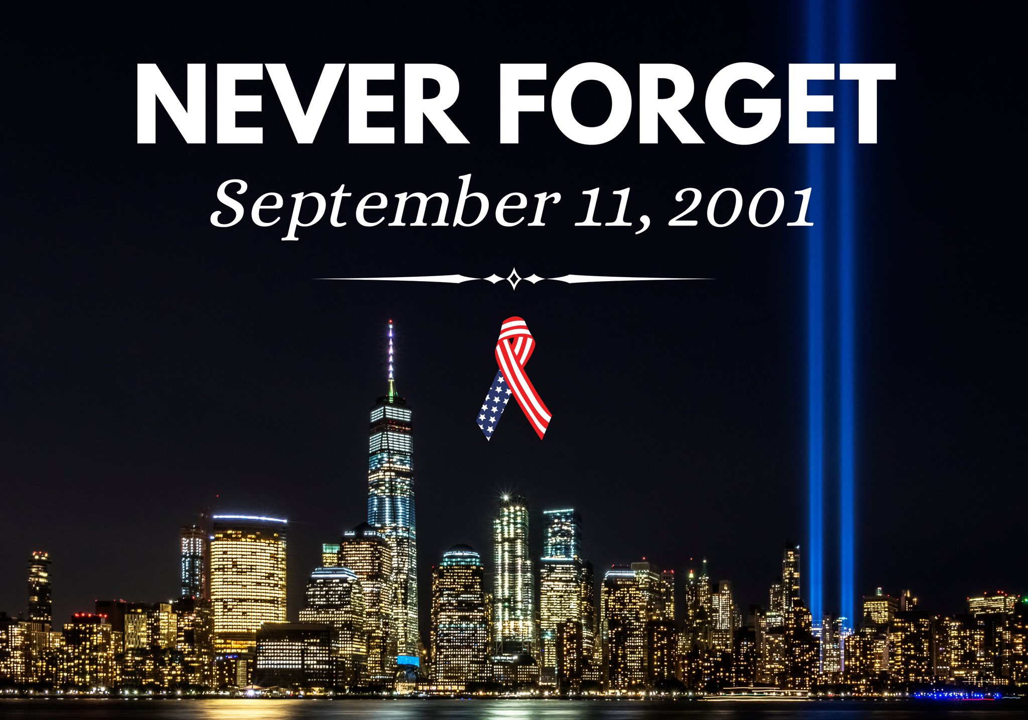 September 11th Never Forget