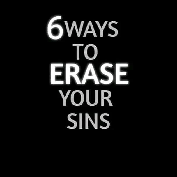 6 Ways To Erase Your Sins. ☆》 Must Read 📚 - المسلسل من Cool_Ustaaz ...