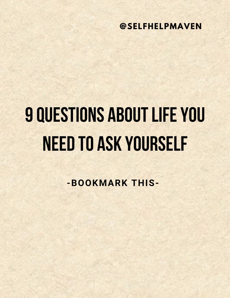 9 Questions about life you need to ask yourself: -Thread- - Thread from ...
