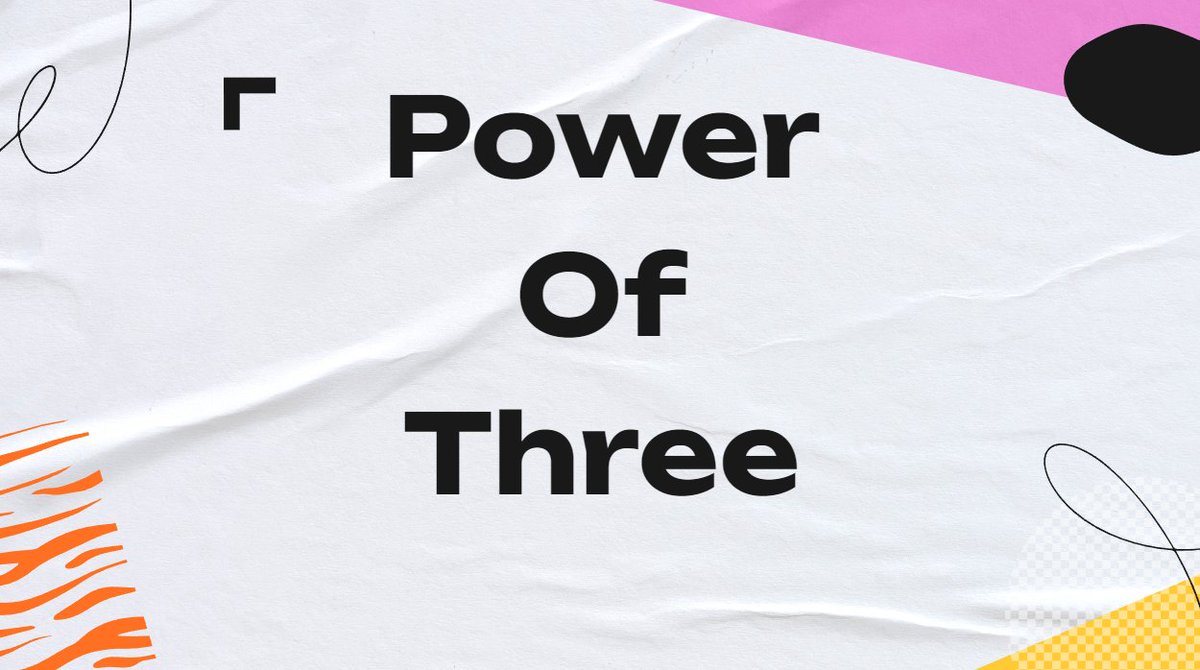 The Power Of Three A basic concept that's powerful and easy to ...