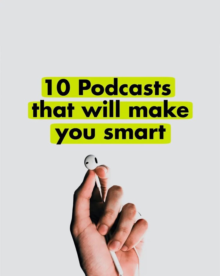 10 Podcasts That Will Make You Smart: -Thread- - Thread from ...