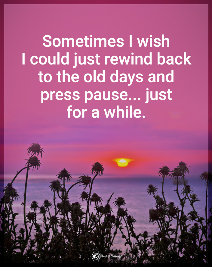Pause Rewind Quotes Play The Moments ⏸ Pa... | Quotes & Writings