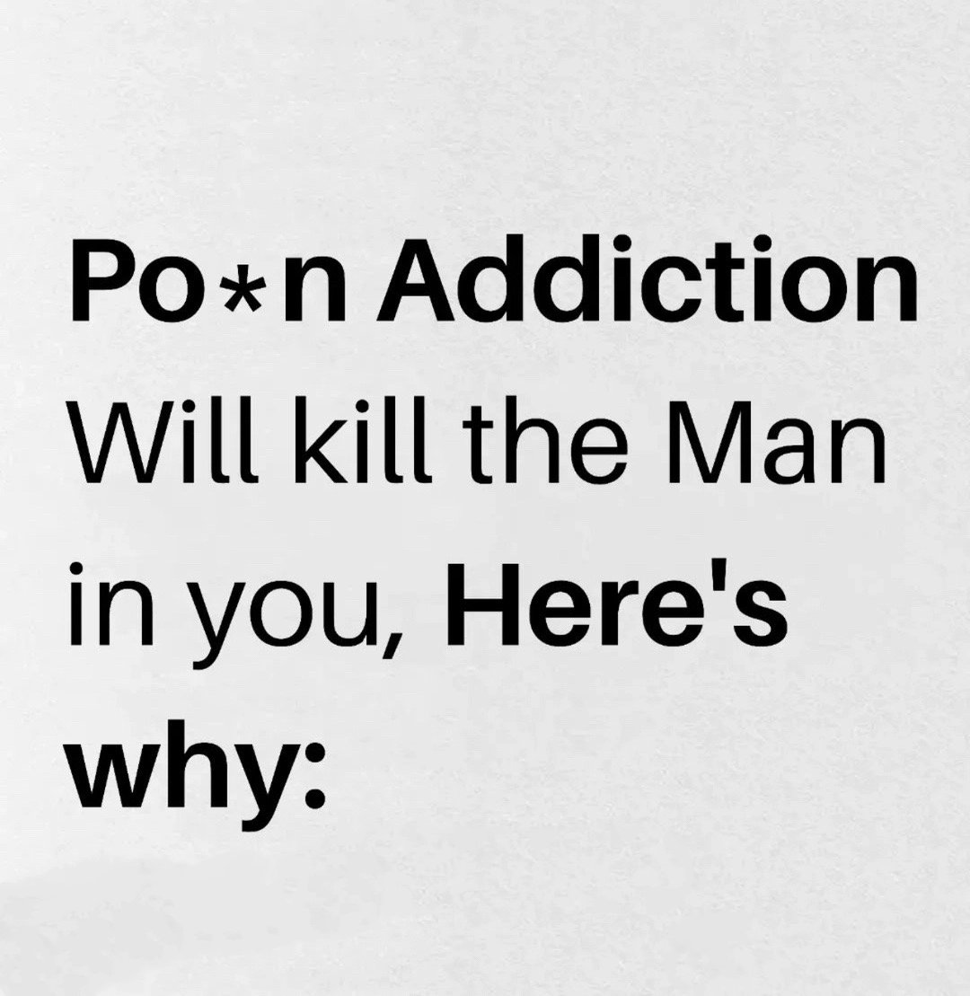 Po*n Addiction Will kill the Man in you, Here's why: ~ Thread ...