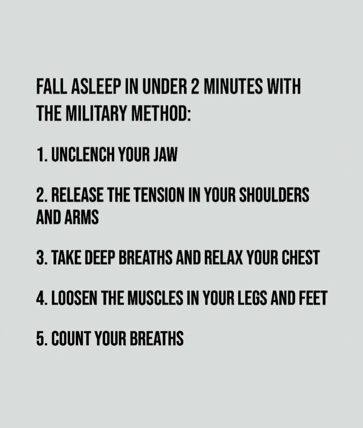 HOW TO FALL ASLEEP IN 2 MINUTES OR LESS: THE MILITARY METHOD - Thread ...