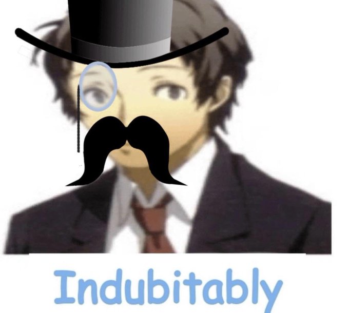 Indubitably