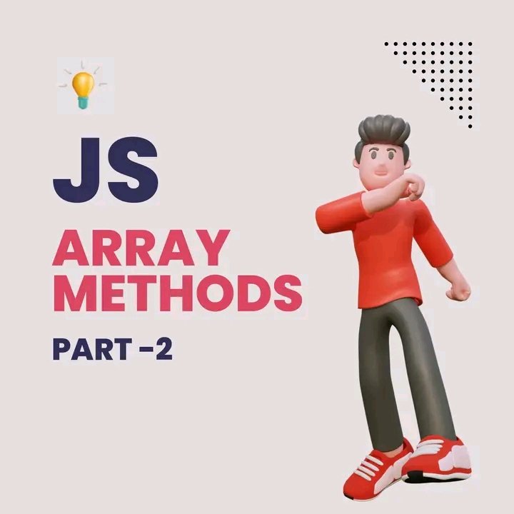 Js Array Methods You Should Know Part 2 Dont Forget To Comment If You Want To Get Part 3