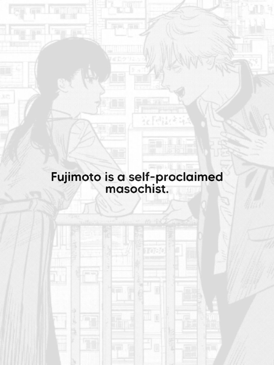 A Thread🧵🪡 about Tatsuki Fujimoto - Thread from Chainsaw Man Daily ...