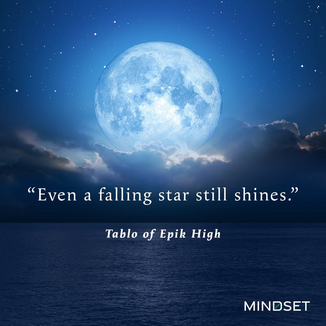 Fallen Star Quotes Tablo Quote: Even A Falling Star Still Shines.