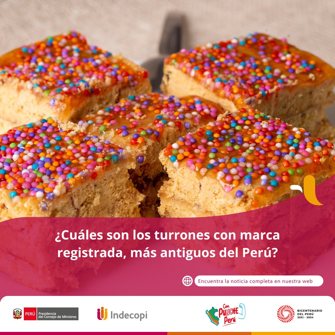 ¿Cuáles son los turrones con marca registrada, más antiguos del Perú?