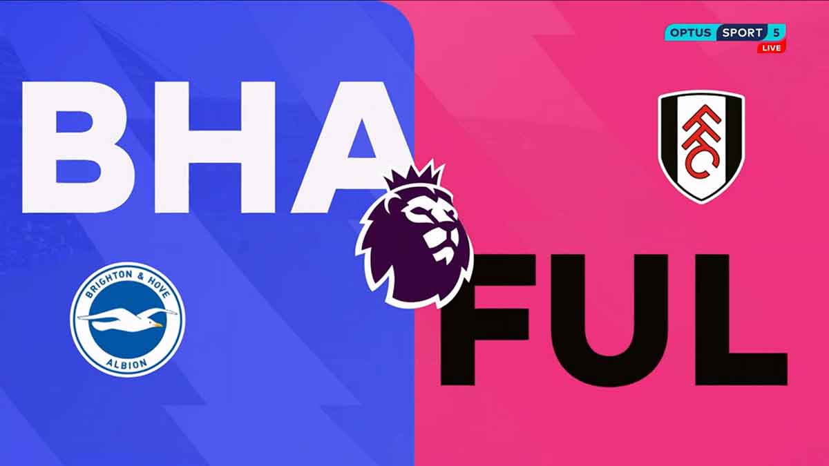 Brighton Vs Fulham Full Match Replay Premier League 2023 2024