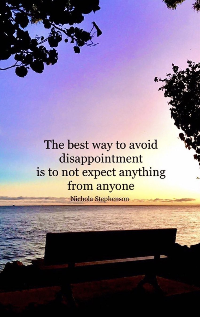 Best Way To Avoid Disappointment Quote