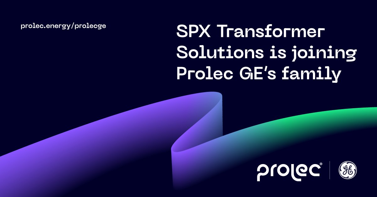 Prolec Energy on Twitter: "Today, Prolec GE has completed the acquisition of @SPXTransformers ...