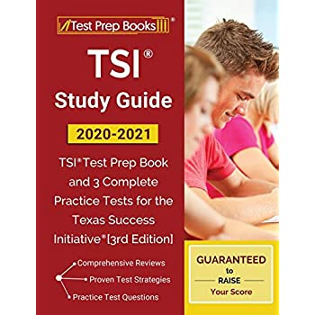 [DOWNLOAD] TSI Study Guide 2020-2021: TSI Test Prep Book and 3 Complete ...