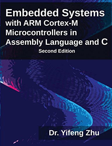 Read Pdf Embedded Systems With Arm Cortex M Microcontrollers In Assembly Language And C By