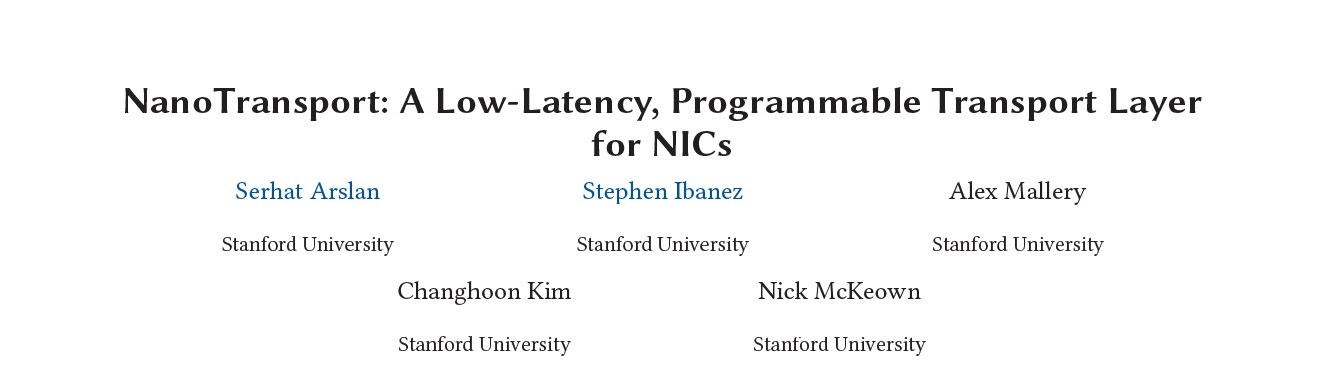 OGAWA, Tadashi on Twitter: "=> "NanoTransport: A Low-Latency, Programmable Transport Layer for ...