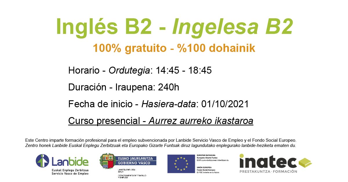 Centro Inatec Zentroa on Twitter: "Curso de inglés B2 en Bilbao, últimas plazas: Ingelesa B2 ...