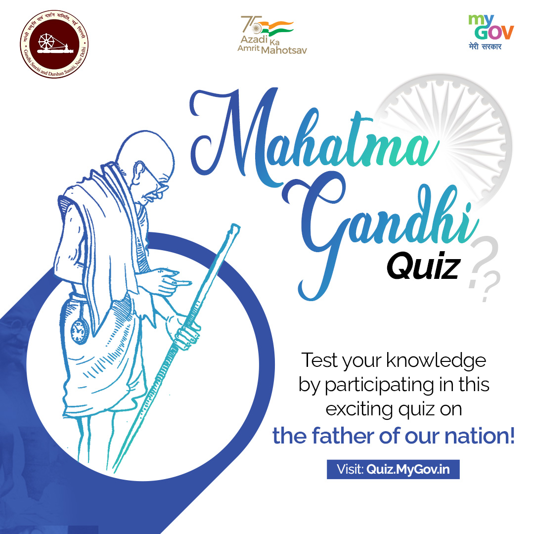 MyGovIndia on Twitter: "Take the Mahatma Gandhi Quiz. To participate ...