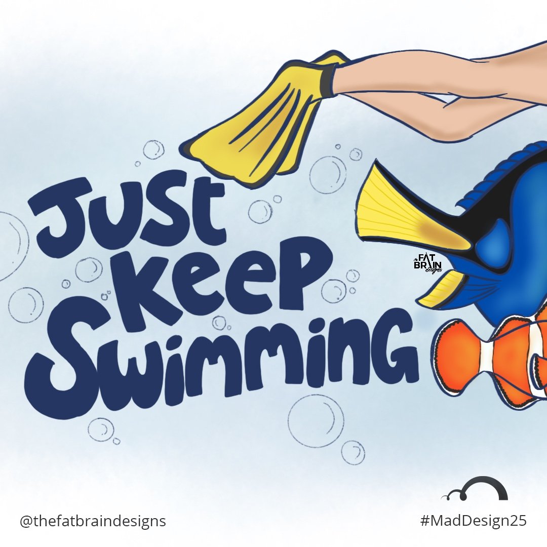 Just Keep Swimming Quotes