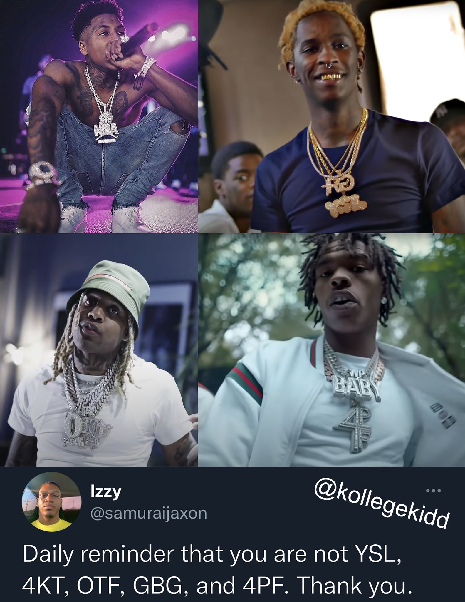 Kollege Kidd on Twitter: "What y’all repping: NBA Youngboy’s 4KT, Young Thug’s YSL, Lil Durk’s ...