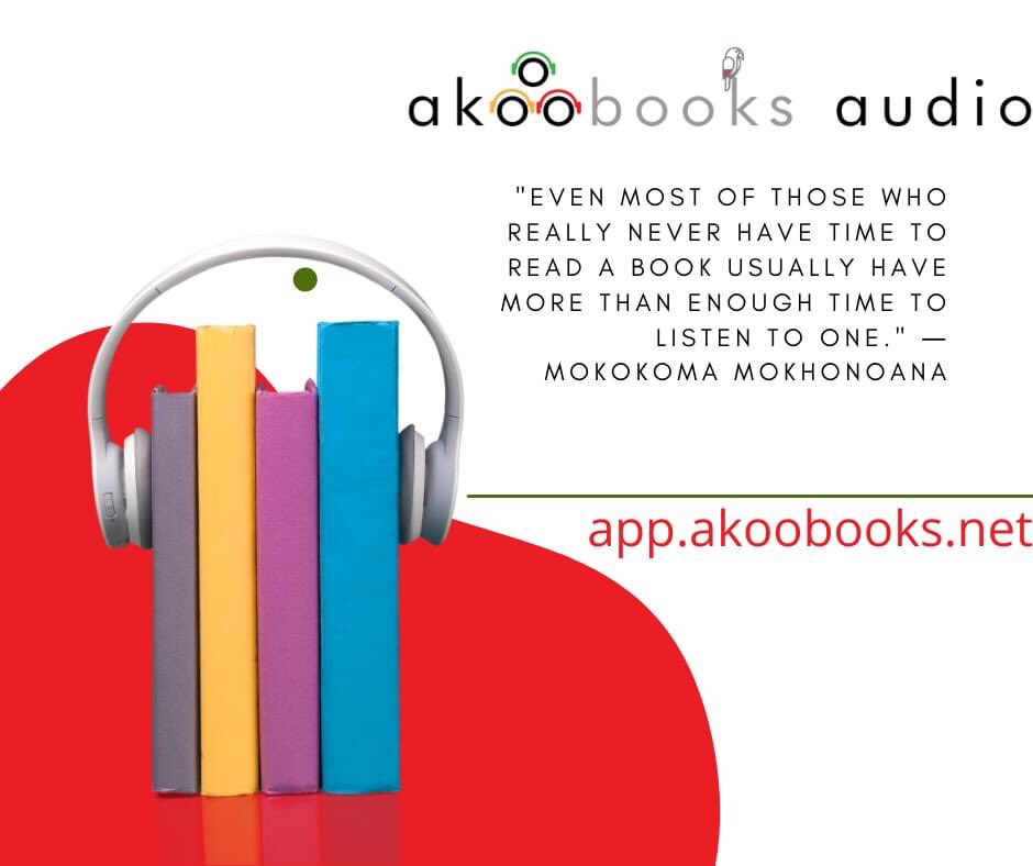 Ama Dadson CEO AkooBooks Audio 🇬🇭 on Twitter: ""Even most of those who really never have time to ...