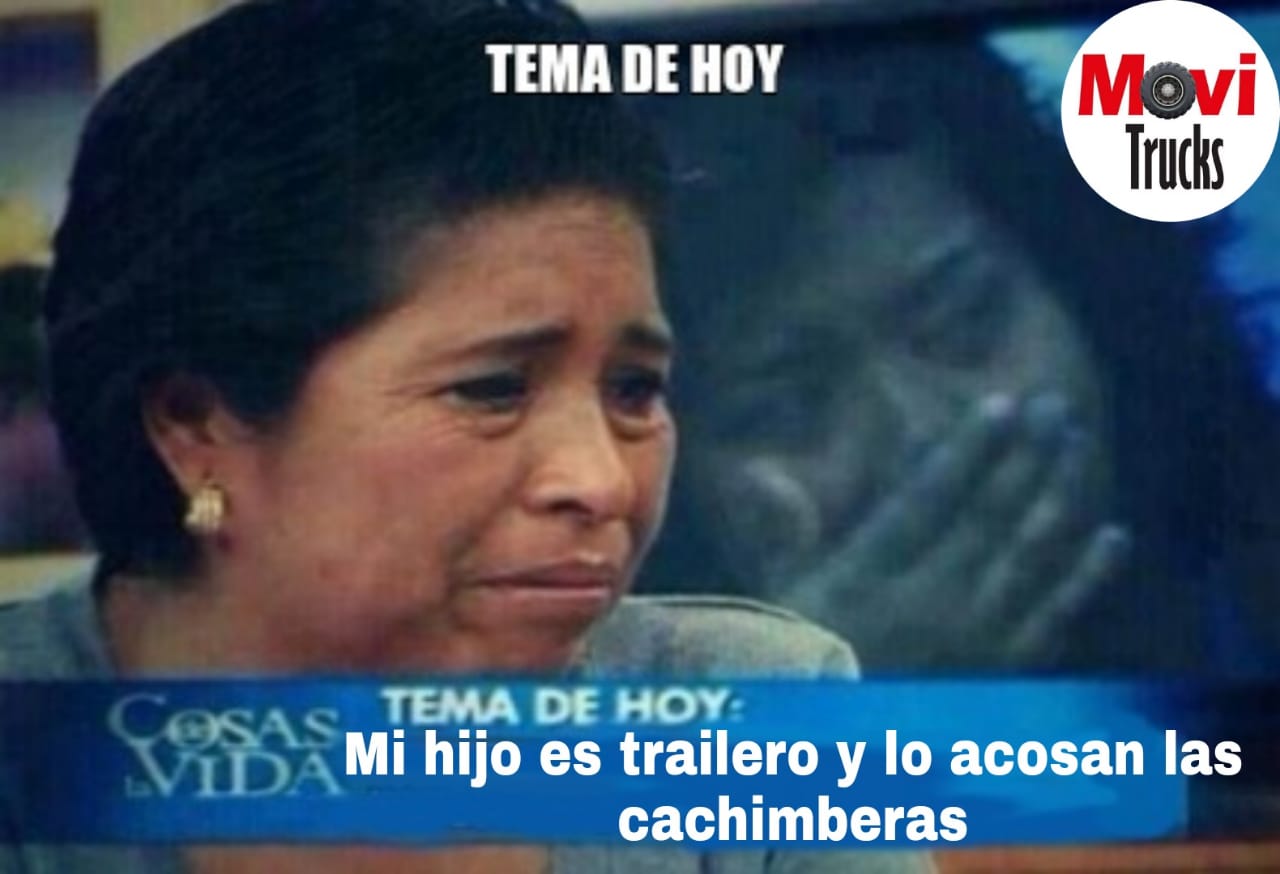 Memes Traileros Capacitación Para Nuevos Traileros En México