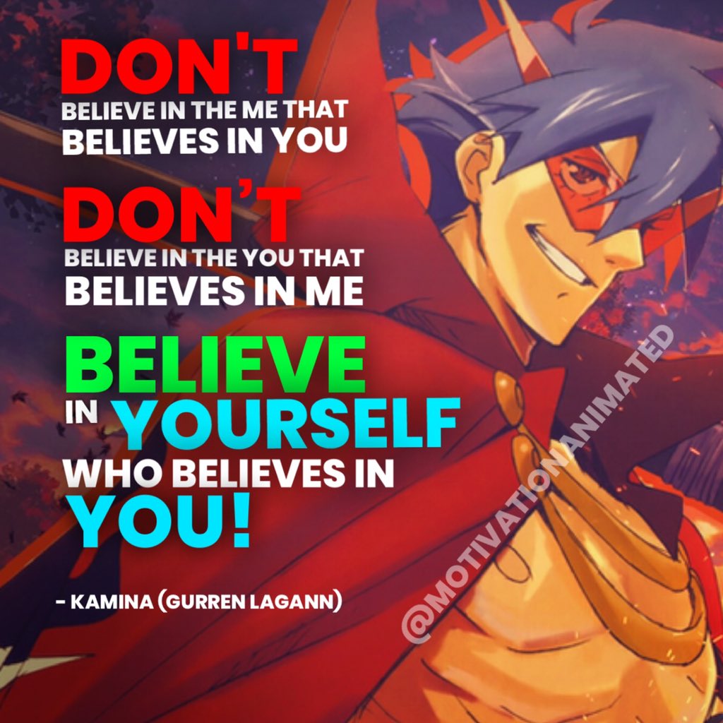 Kamina Gurren Lagann Quotes