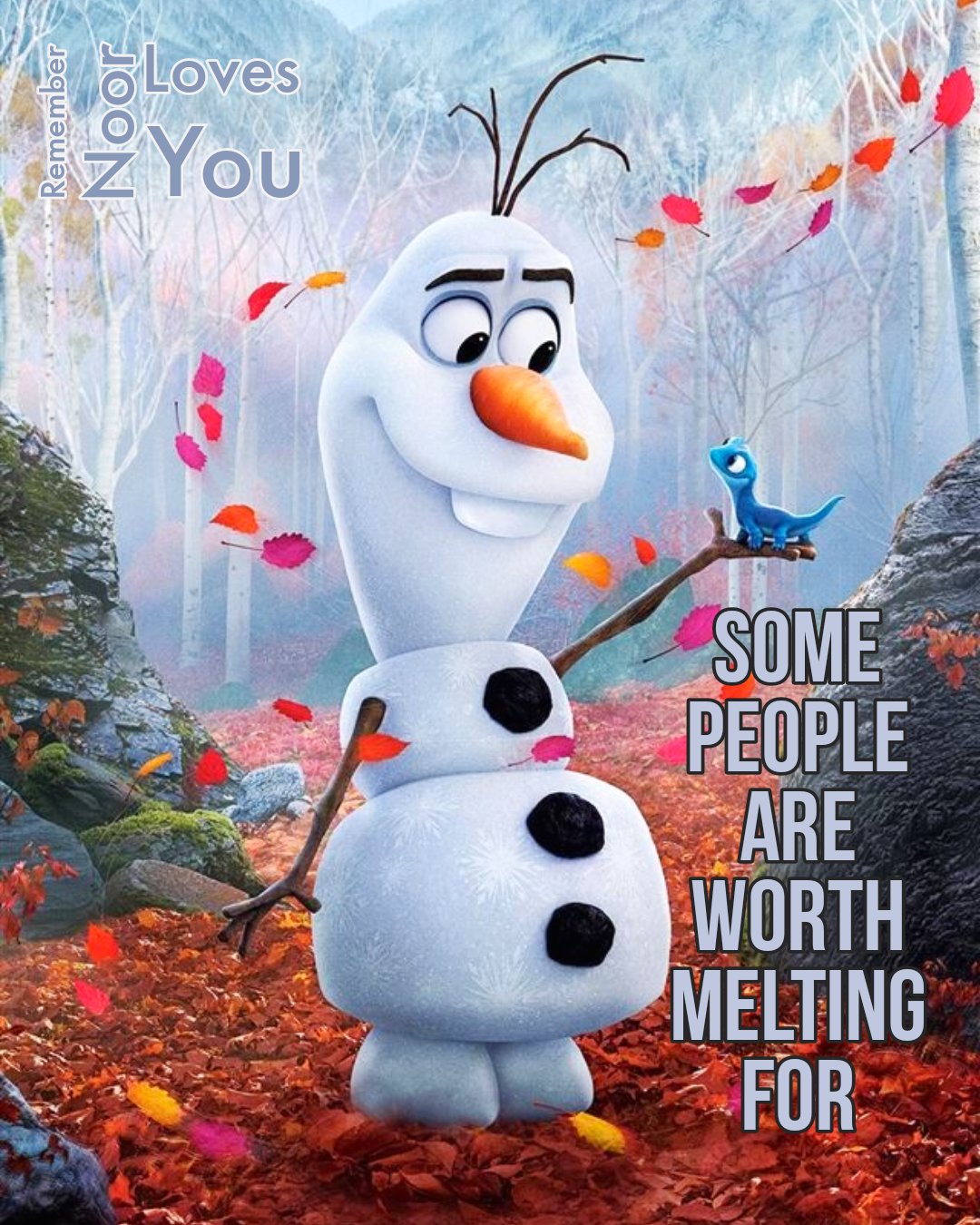 Some People Are Worth Melting For Olaf Frozen