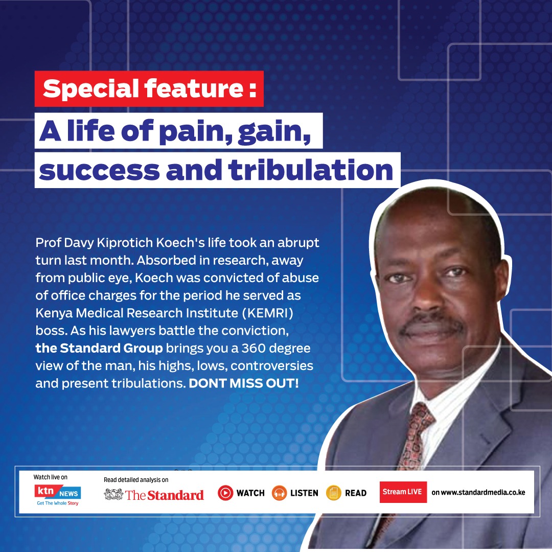The Standard Digital on Twitter: "This weekend we bring to you Prof. Davy Koech's story who was ...