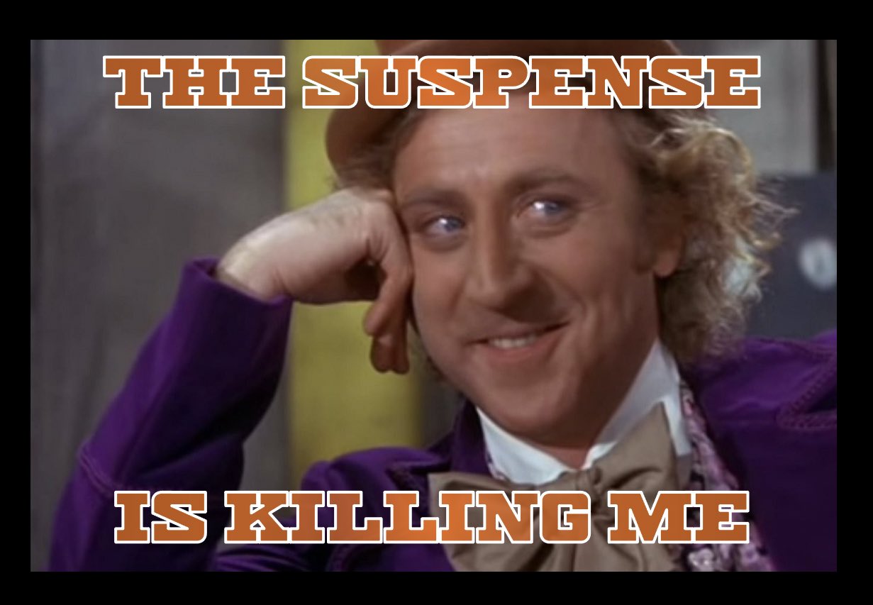 Suspense Is Killing Me Meme