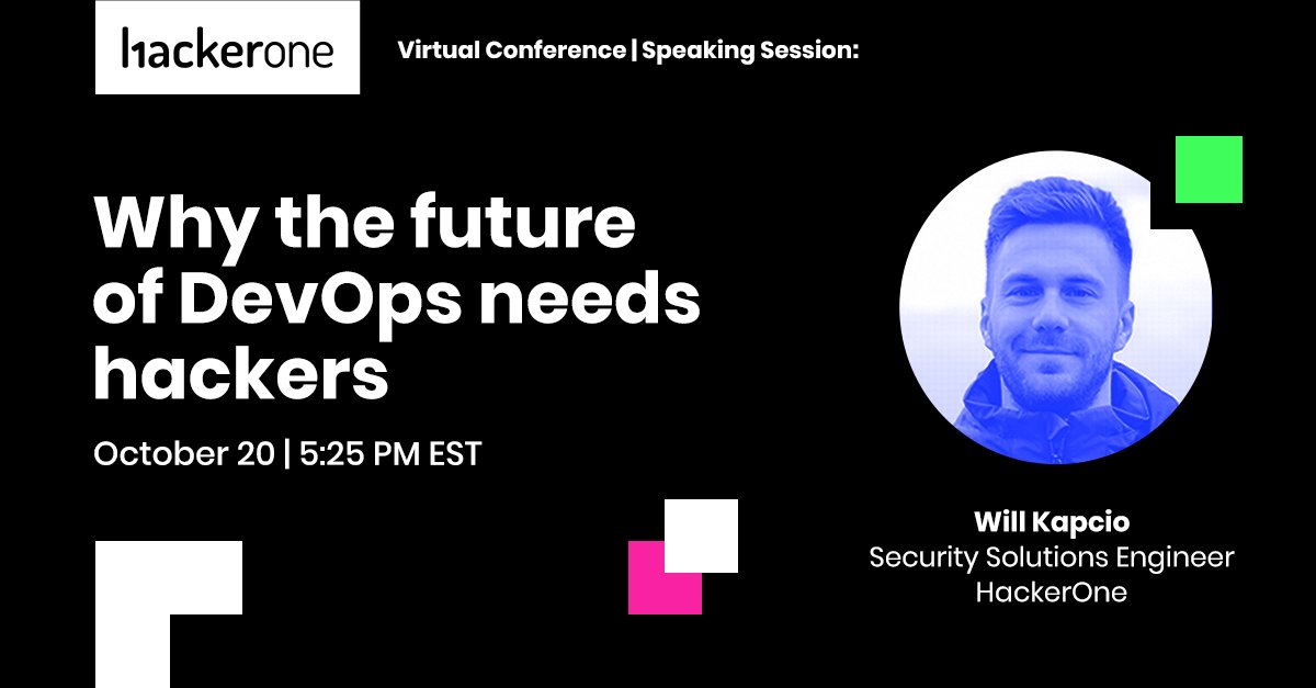 HackerOne on Twitter: "Attending @CyberSummitUSA New York City? Hear from Will Kapcio ...