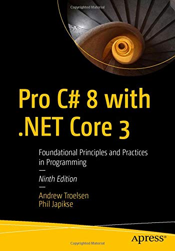 Pdf Read Pro C 8 With Net Core 3 Foundational Principles And Practices In Programming By