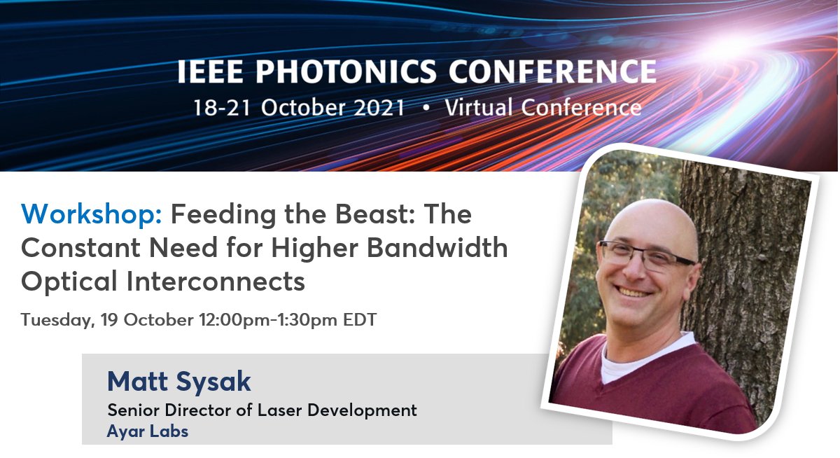 Ayar Labs on Twitter: "Today at the IEEE #Photonics Conference, Ayar Labs' Matthew Sysak will ...