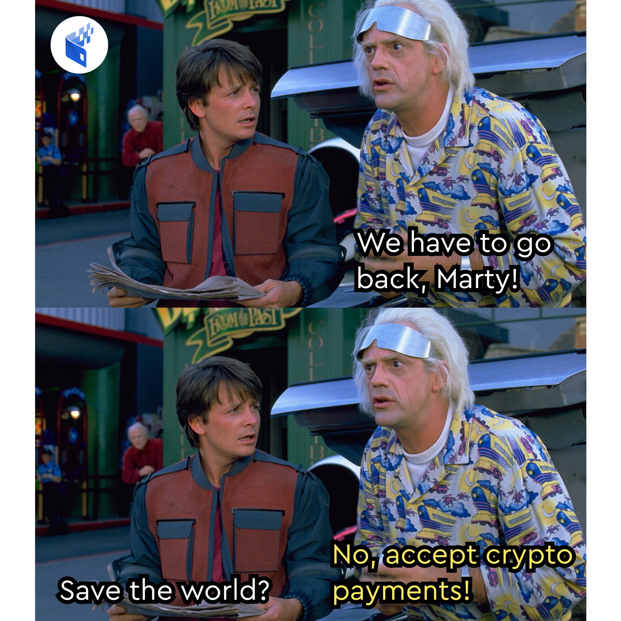 We Have To Go Back Back To The Future Meme