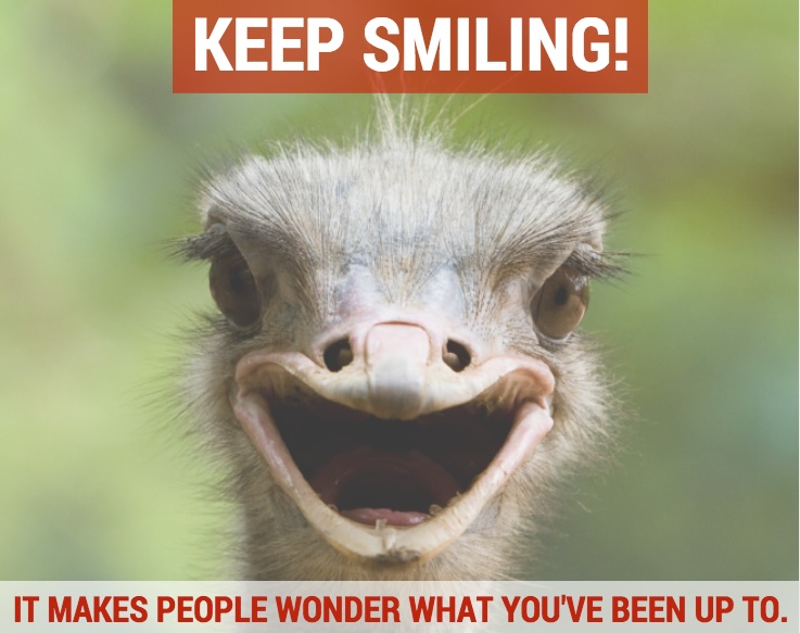Keep Smiling It Makes People Wonder
