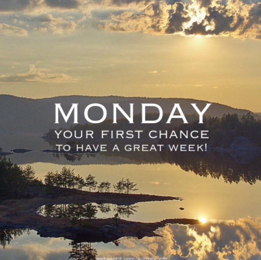 Good Morning Have A Great Week Ahead