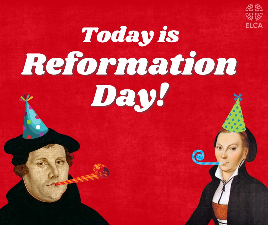 ELCA Lutherans on Twitter: "Today is Reformation Day, where we ...