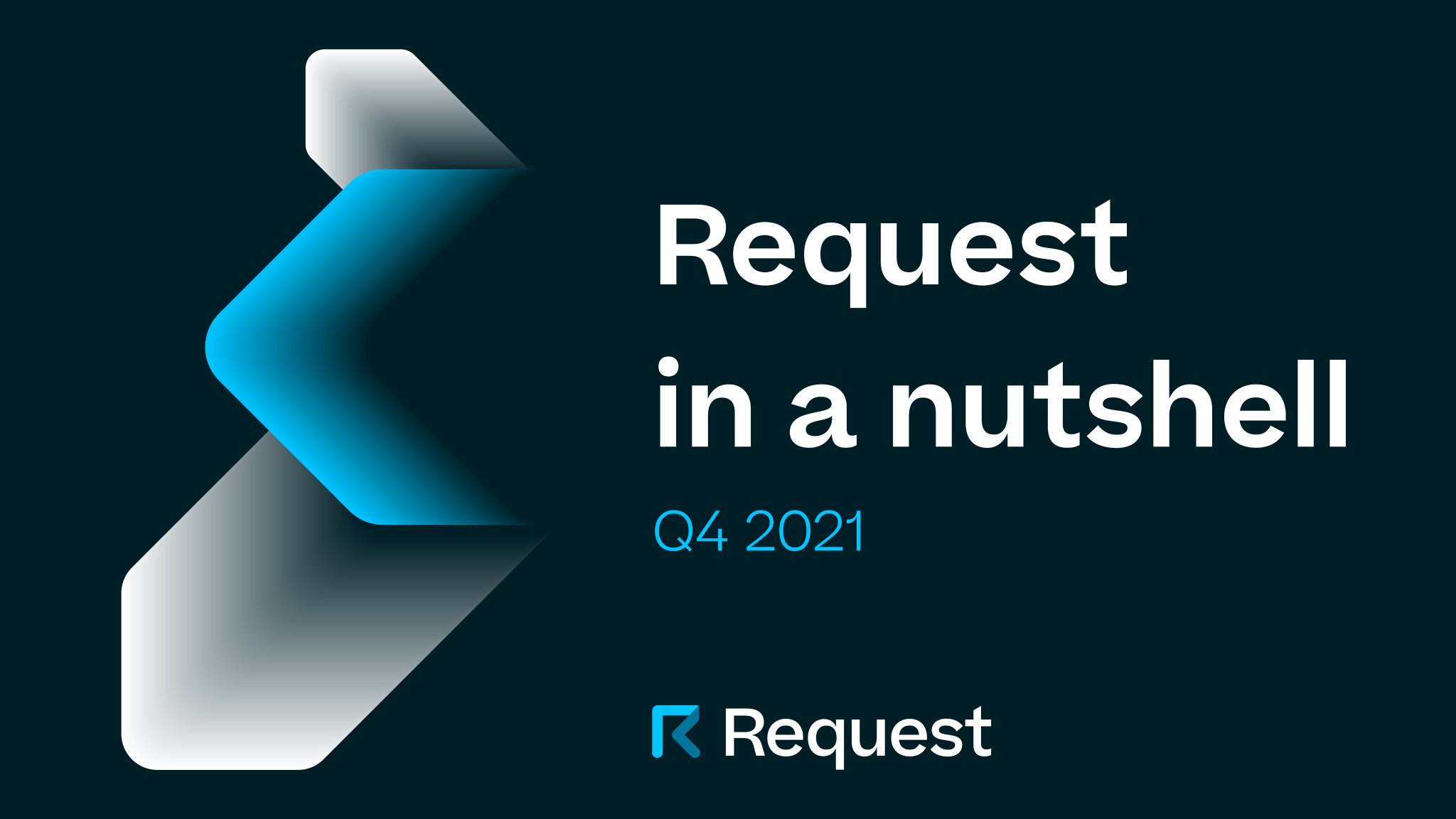 Request (REQ) on Twitter: "New to Request in Q4 2021? Here's a brief overview of what we've been ...