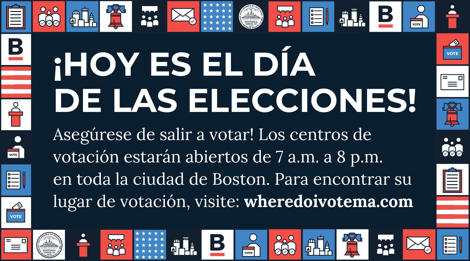 City of Boston on Twitter: "¡Hoy es el día de las elecciones! Asegúrese ...